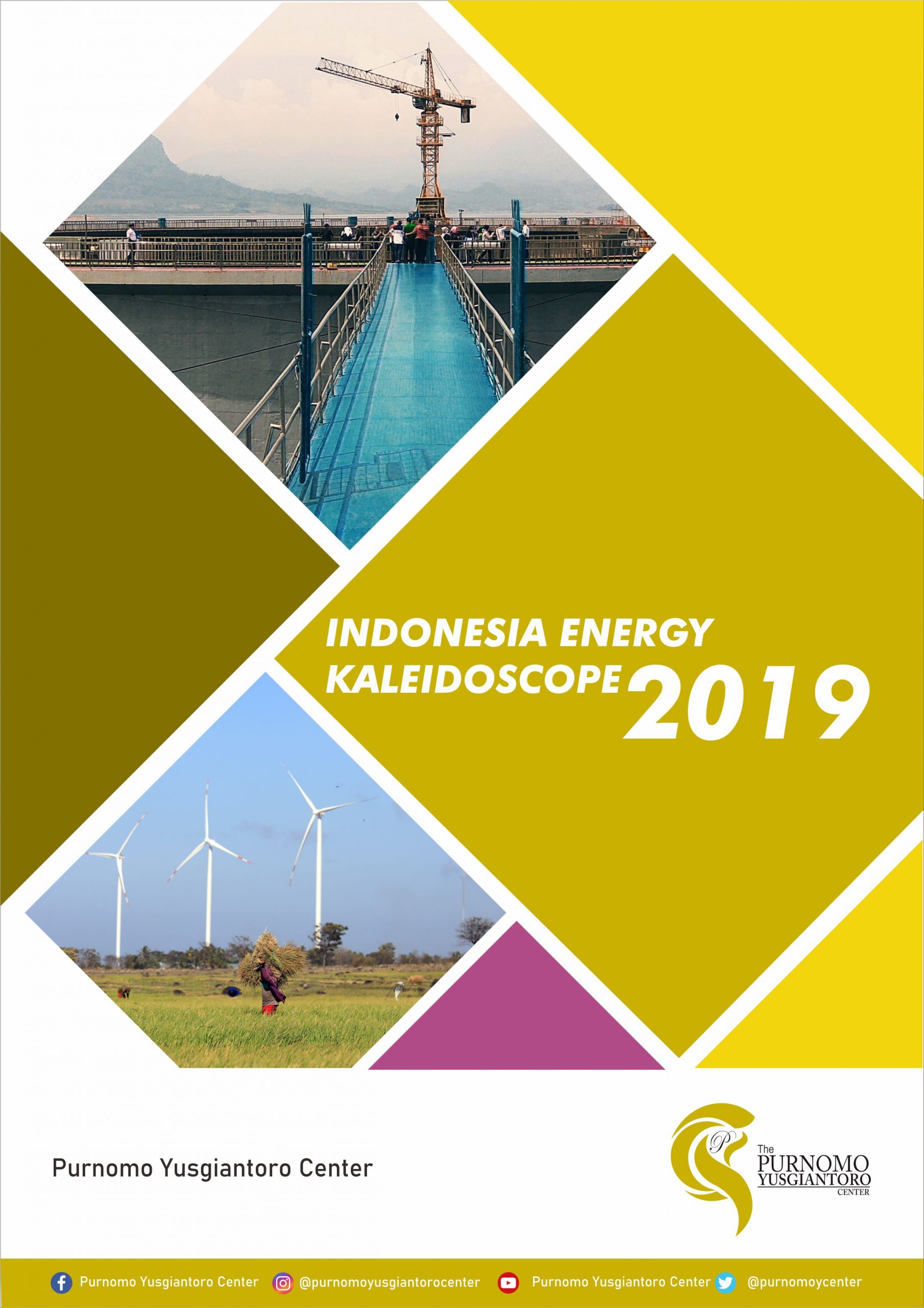 PYC INDONESIA ENERGY KALEIDOSCOPE 2019 - Purnomo Yusgiantoro Center